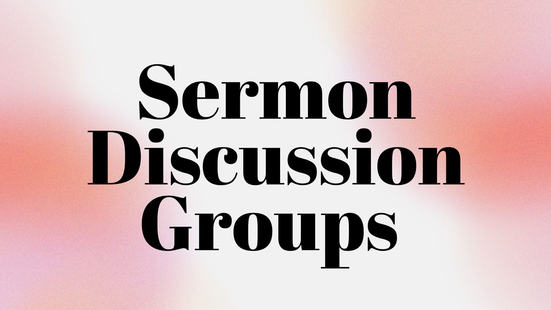 Sermon Discussion Groups | Resurrection Lutheran Church